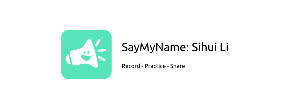 How to Pronounce Sihui Li | SayMyName